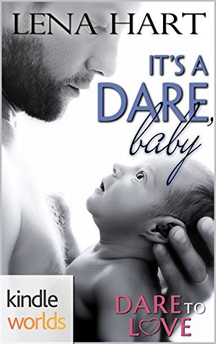 It's a Dare, Baby (Dare To Love) by Lena Hart | Goodreads