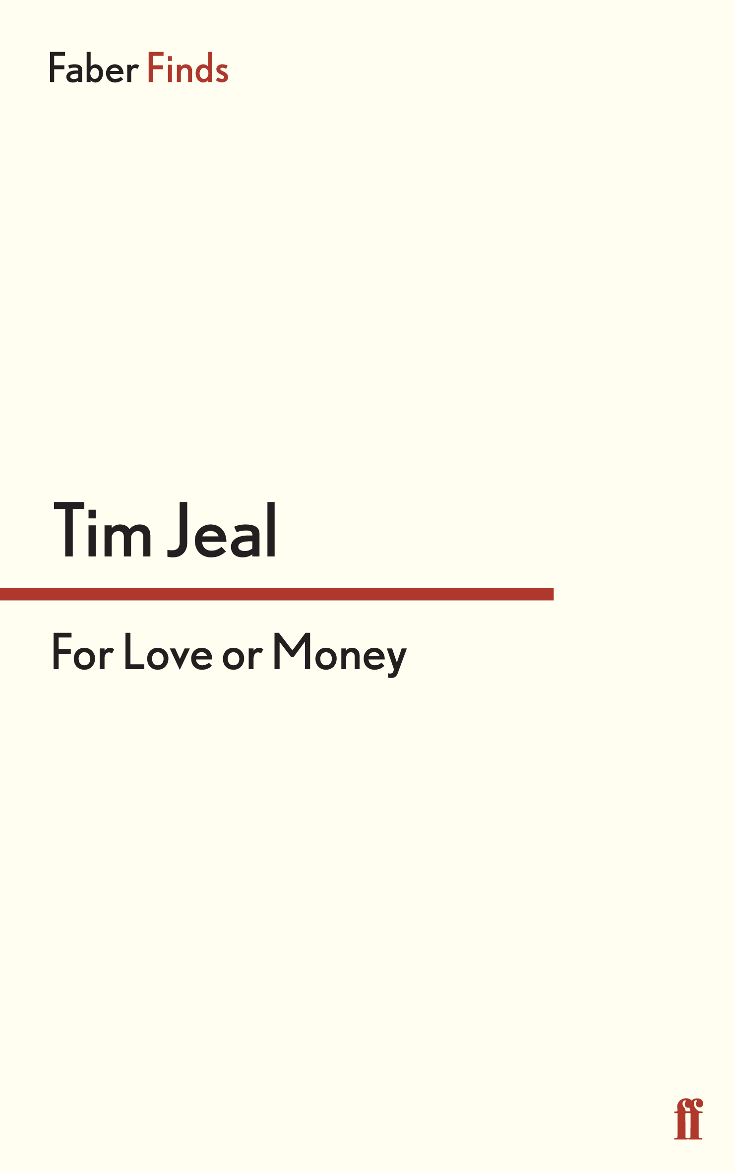 For Love or Money by Tim Jeal | Goodreads