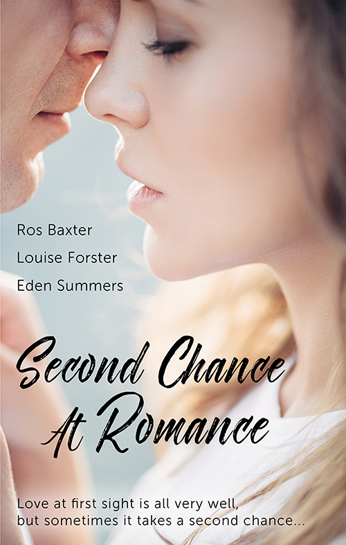 Second Chance At Romance: Second Chance Stories/Second Time Sweeter/I ...