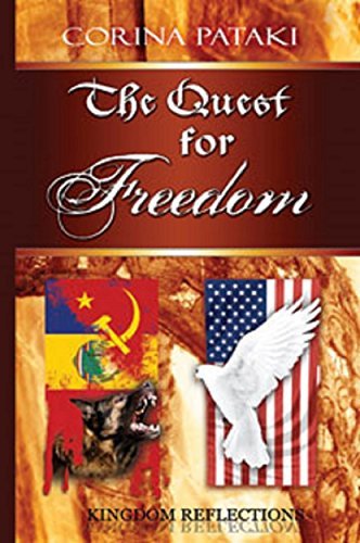 The Quest for Freedom by Corina Pataki | Goodreads