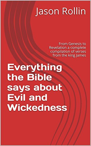 Evil Defined and wickedness's definition according to the bible ...