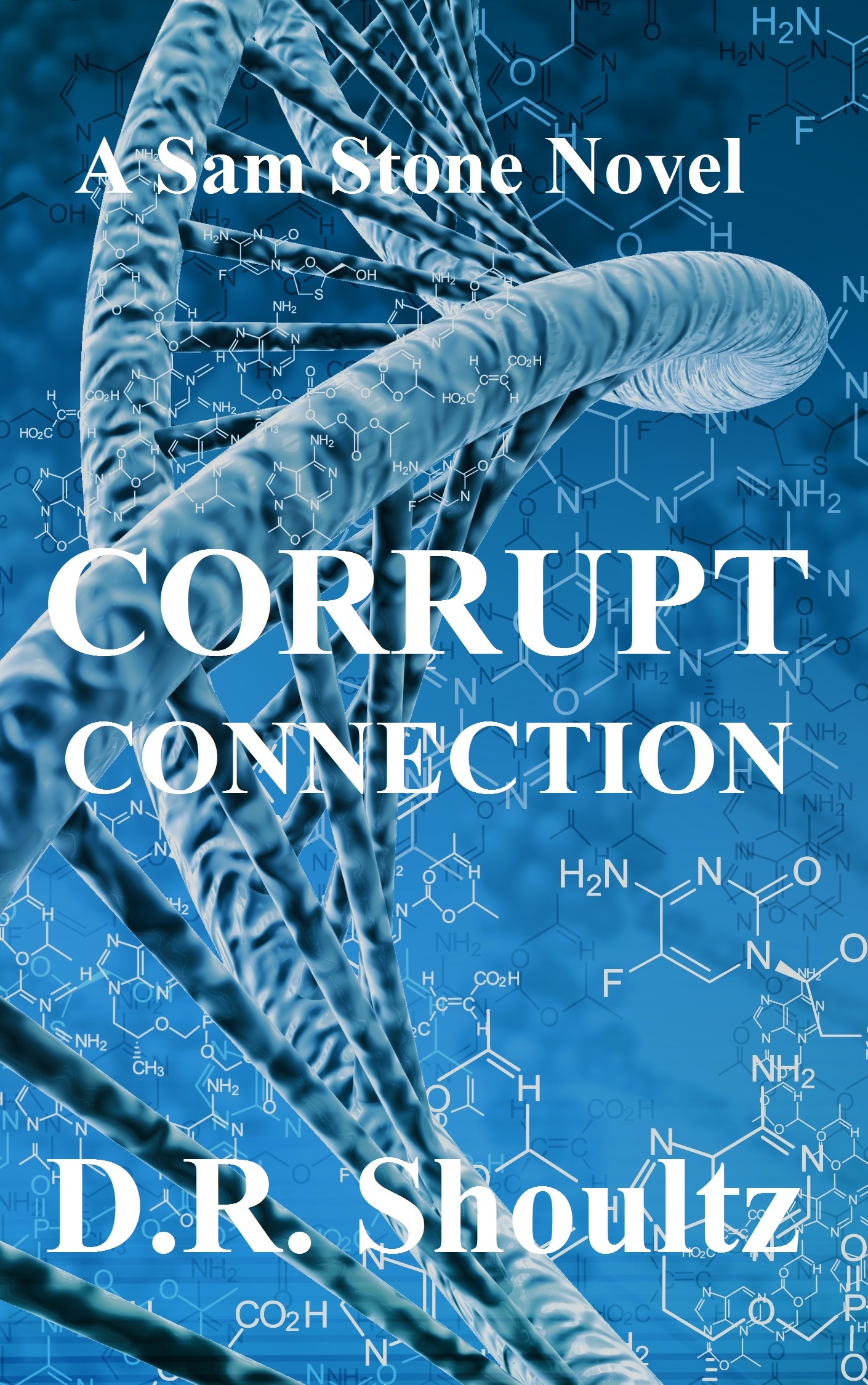 Corrupt Connection by D.R. Shoultz | Goodreads