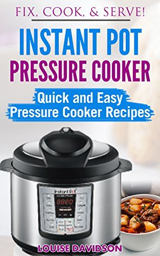 Electric Pressure Cooker Cookbook: Quick and Easy Pressure Cooker ...