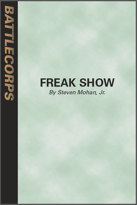 Freak Show (BattleTech) by Steven Mohan Jr. | Goodreads