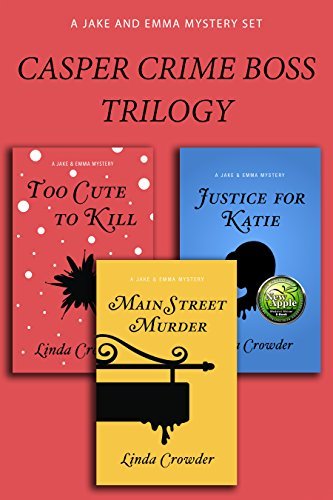 Casper Crime Boss Trilogy by Linda Crowder | Goodreads