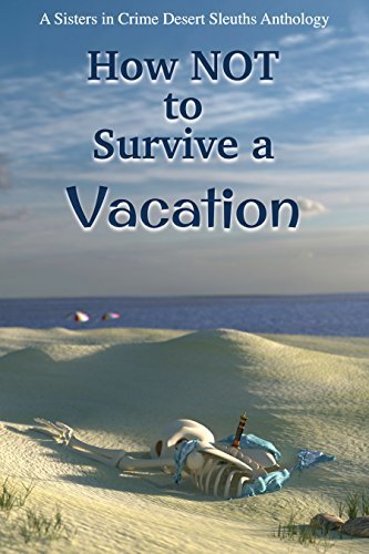 How NOT to Survive a Vacation by Deborah J. Ledford | Goodreads