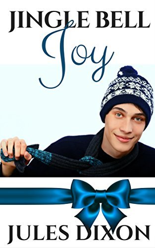 Jingle Bell Joy (Holiday Hotties) by Jules Dixon | Goodreads