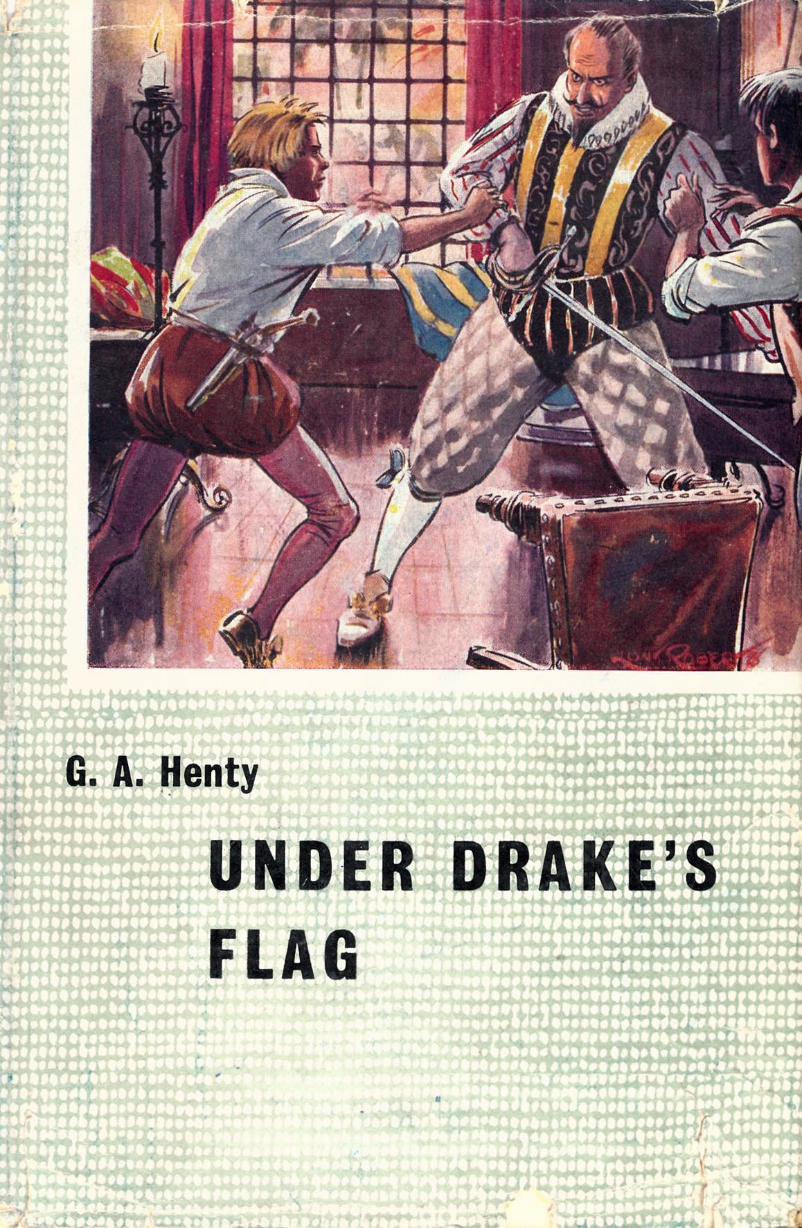 Under Drake's Flag by G.A. Henty | Goodreads