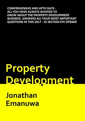 Property Development *** Number 1 Book ***: Comprehensive and up-to ...