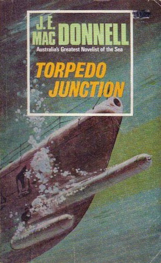 Torpedo Junction by J.E. Macdonnell | Goodreads