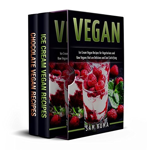 Vegan Deserts Box Set (The Ultimate Vegan Lifestyle) by Sam Kuma ...
