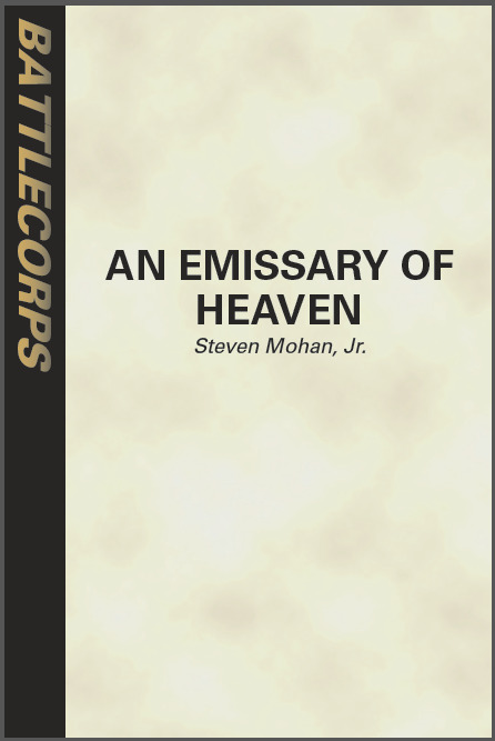 An Emissary of Heaven (BattleTech) by Stephen Mohan Jr. | Goodreads