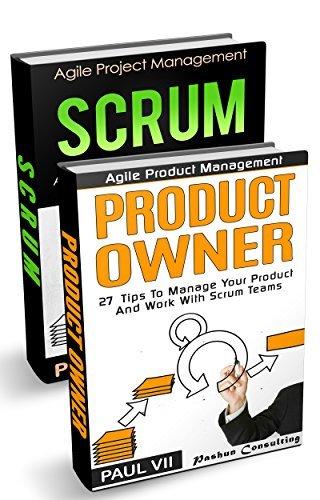 Agile Product Management (Box Set): Product Owner 27 Tips & Scrum a ...