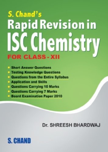 S. Chand's Rapid Revision in ISC Chemistry for Class XII by Shreesh ...