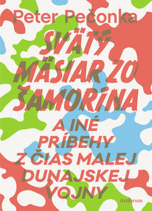 Svätý mäsiar zo Šamorína by Pavol Rankov | Goodreads