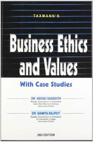 Business Ethics and Values by Neeru Vasishth | Goodreads