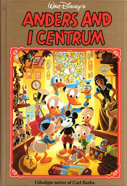 Walt Disney's Anders And: I Centrum (Guldbog #8) by Carl Barks | Goodreads