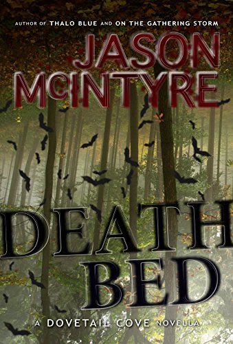 Deathbed (Dovetail Cove, 1971) by Jason McIntyre | Goodreads