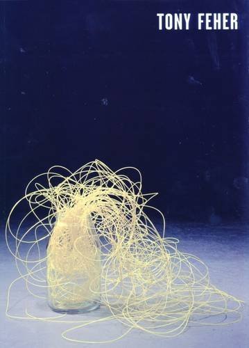 Tony Feher by Tony Feher | Goodreads