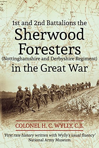 The Sherwood Foresters in the Great War by H.C. Wylly | Goodreads