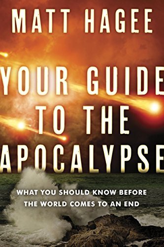Your Guide to the Apocalypse: What You Should Know Before the World ...