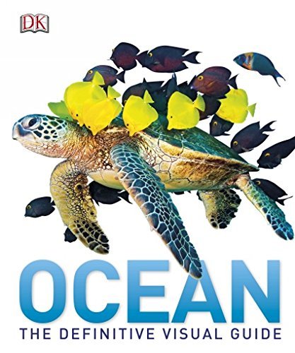 Ocean The Definitive Visual Guide by D.K. Publishing | Goodreads