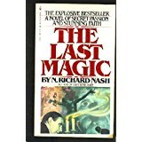 The Last Magic by N. Richard Nash | Goodreads