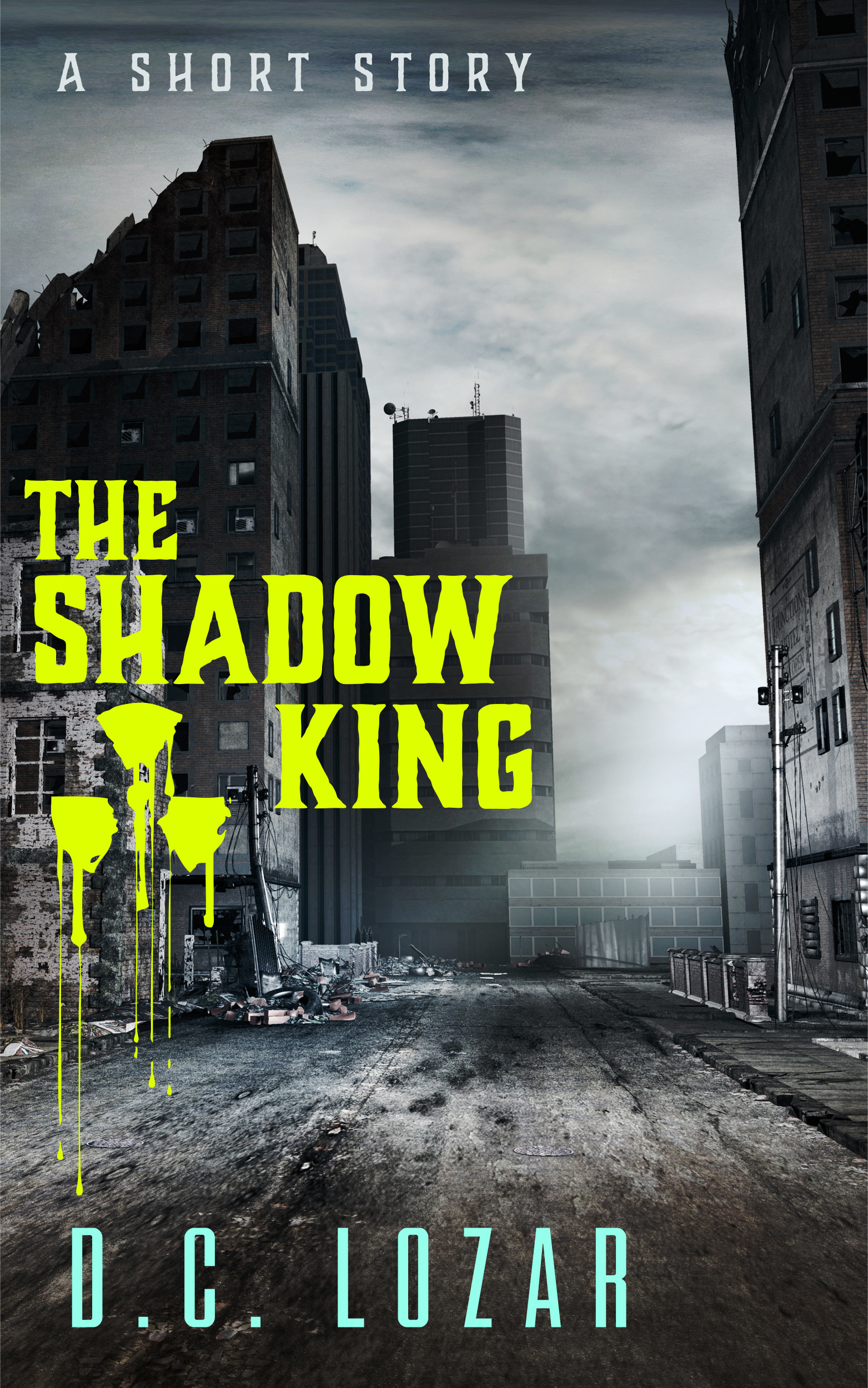 The Shadow King by D.C. Lozar | Goodreads