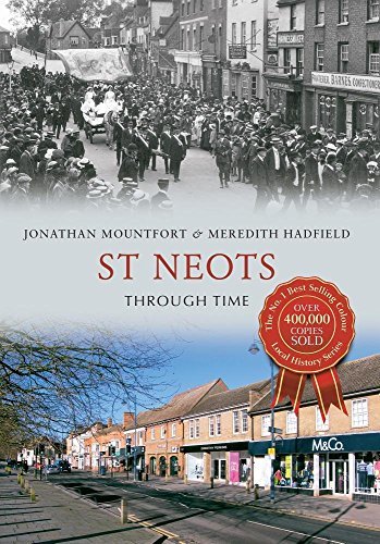 St Neots Through Time by Jon Mountfort | Goodreads