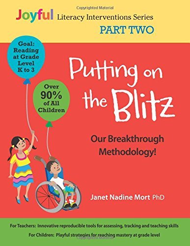 Putting on the Blitz: Our Breakthrough Methodology!: Joyful Literacy ...