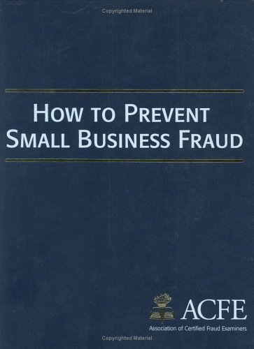 The Small Business Fraud Prevention Manual by Association of Certified ...