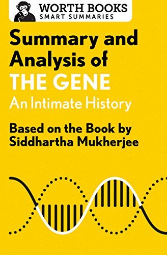 Summary and Analysis of The Gene: An Intimate History: Based on the ...