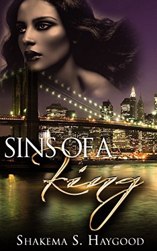 Sins of A King by Shakema S. Haygood | Goodreads