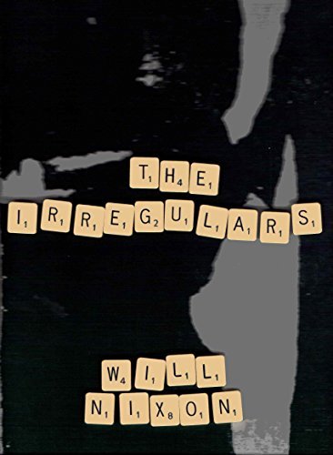 The Irregulars by Will Nixon | Goodreads