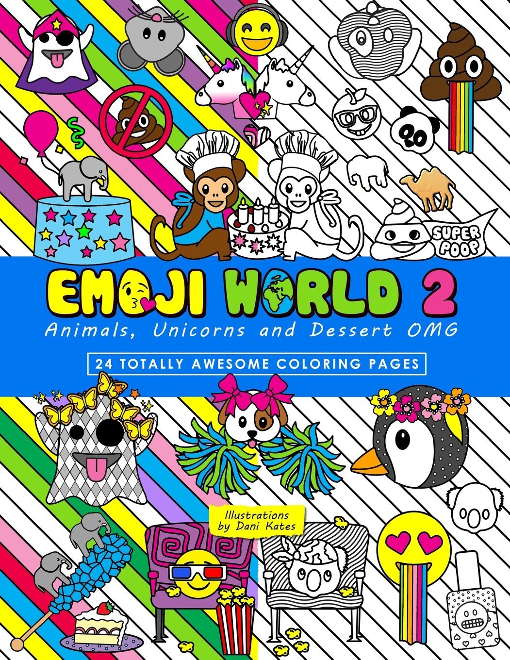 Emoji World 2 (Coloring Book): Animals, Unicorns, and Dessert Omg by ...