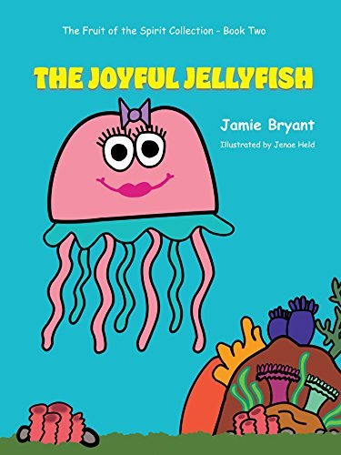The Joyful Jellyfish by Jamie Bryant | Goodreads