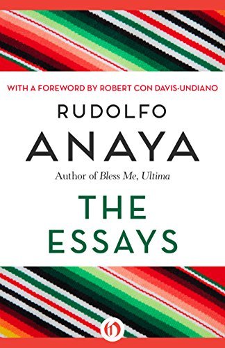 The Essays by Rudolfo Anaya | Goodreads