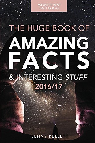 Fact Book: The HUGE Book of Amazing Facts and Interesting Stuff: Fact ...