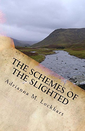 The Schemes of the Slighted by Adrianna Lockhart | Goodreads