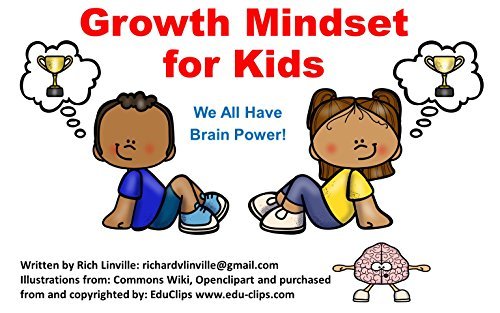 Growth Mindset for Kids: We All Have Brain Power! by Richard Linville ...