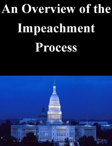 An Overview of the Impeachment Process by Congressional Research ...
