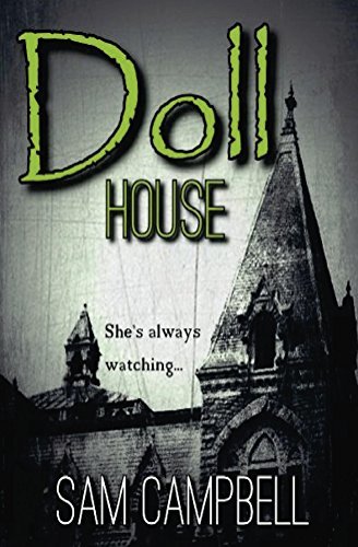 Doll House by Sam Campbell | Goodreads