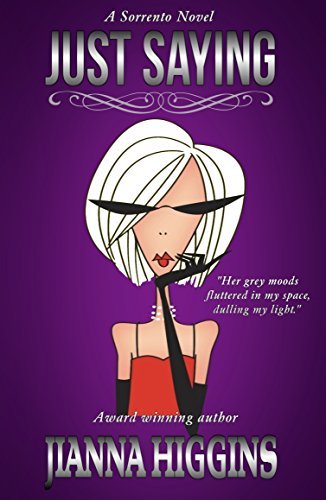 Just Saying: An inspirational midlife women's fiction novel by Jianna ...