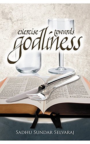 Exercise Towards Godliness by Sundar Selvaraj | Goodreads
