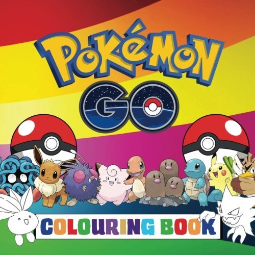 Pokémon Go Colouring Book: Fantastic childrens colouring book ...