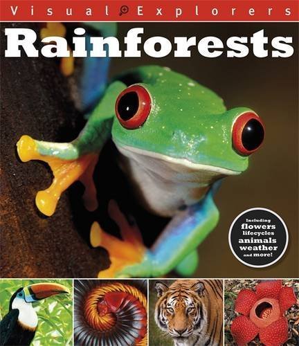 Rainforests (Visual Explorers) by Paul Calver | Goodreads