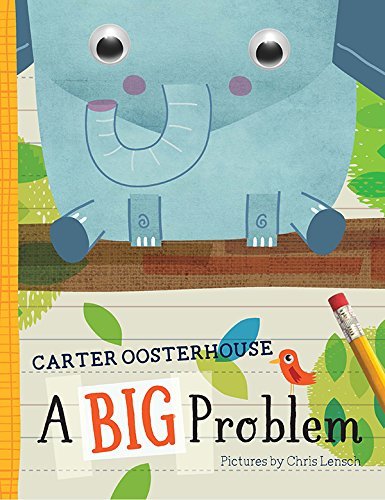 A BIG Problem by Carter Oosterhouse | Goodreads