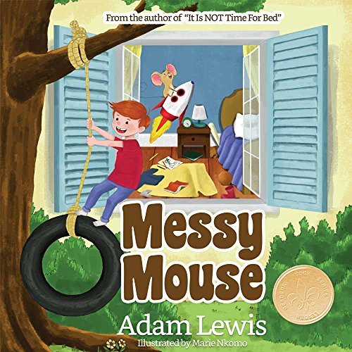 Messy Mouse by Adam Lewis | Goodreads