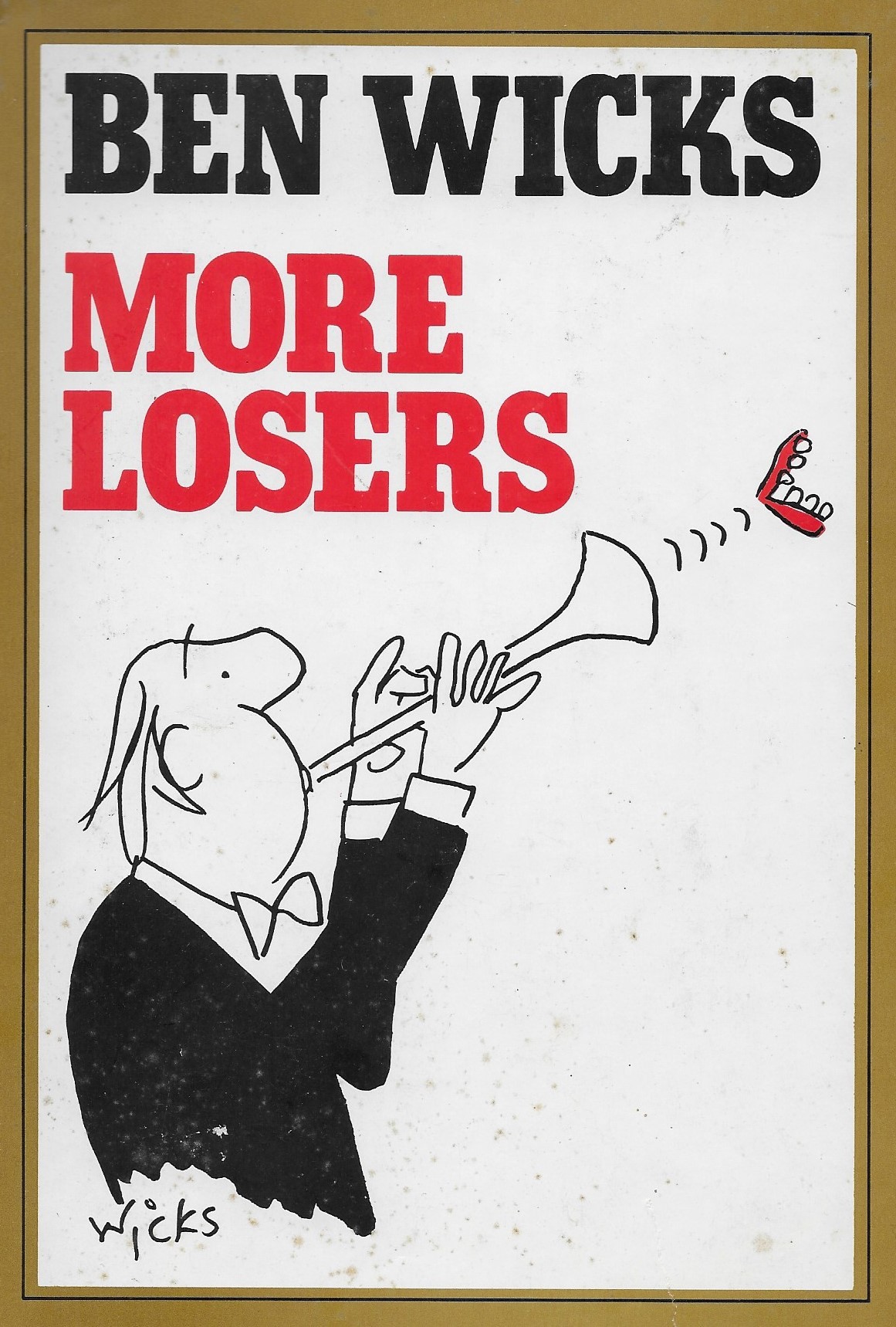 More losers by Ben Wicks | Goodreads