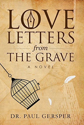 Love Letters from the Grave by Paul Gersper | Goodreads